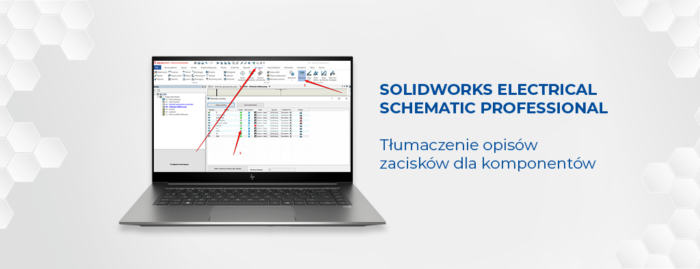 SOLIDWORKS ELECTRICAL SCHEMATIC PROFESSIONAL: Tłumaczenie opisów ...